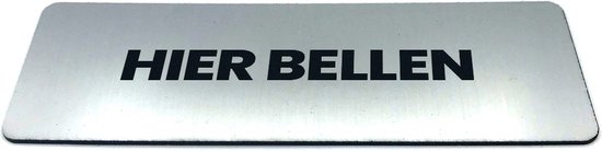 Deurbordje met tekst Hier bellen - Formaat 150 x 50 mm x 1,6 mm - Incl ...