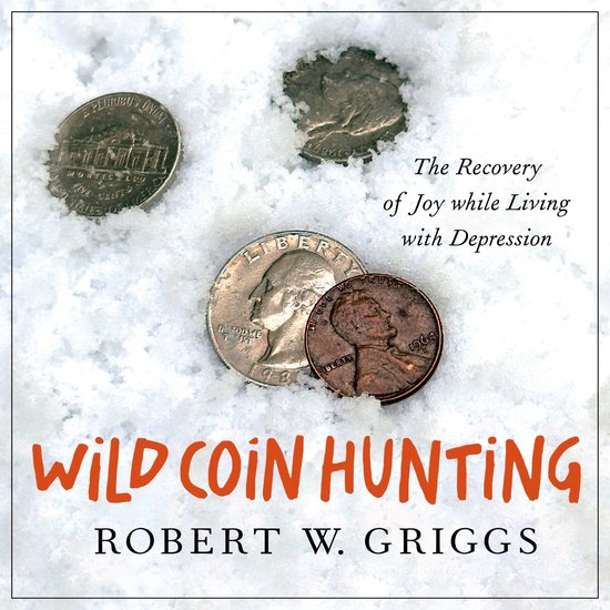 Wild Coin Hunting, Robert W. Griggs | 9780829812626 | Boeken | bol