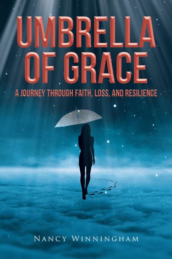 Umbrella of Grace (ebook), Nancy Winningham | 9798897857517 | Boeken | bol