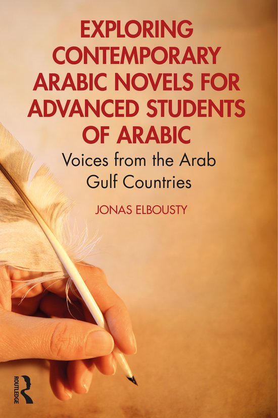 Exploring Contemporary Arabic Novels for Advanced Students of Arabic ...