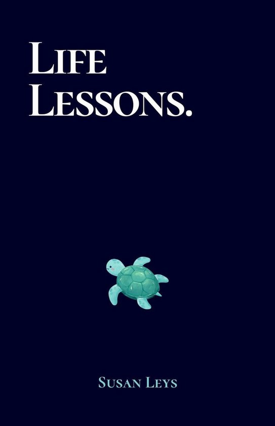 Life Lessons (ebook), Susan Leys | 9798232133894 | Boeken | bol