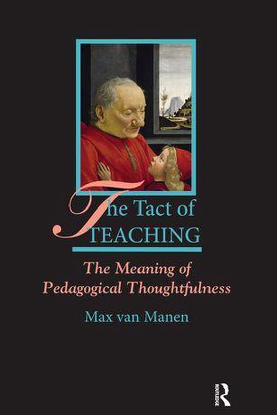 The Tact of Teaching (ebook), Max Van Manen | 9781315417110 | Boeken | bol