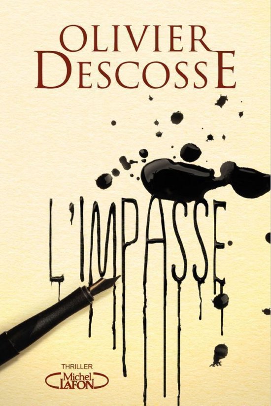 Thriller - L'impasse (ebook), Olivier Descosse | 9782749941974 | Boeken ...