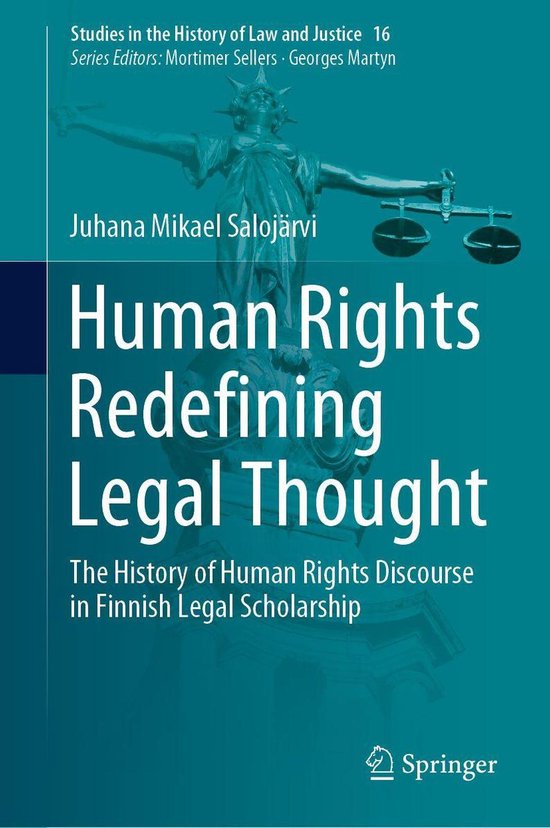 Studies in the History of Law and Justice 16 - Human Rights Redefining ...