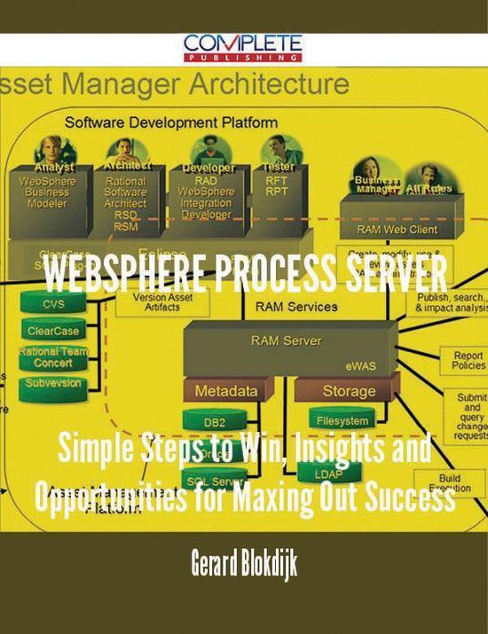 WebSphere Process Server - Simple Steps to Win, Insights and ...