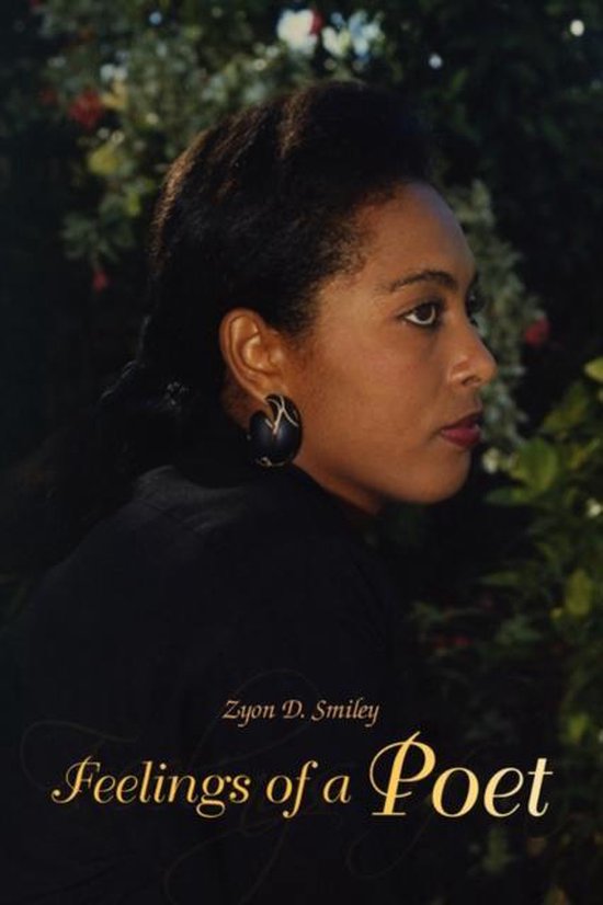 Feelings of a Poet, Zyon D Smiley | 9781436340380 | Boeken | bol