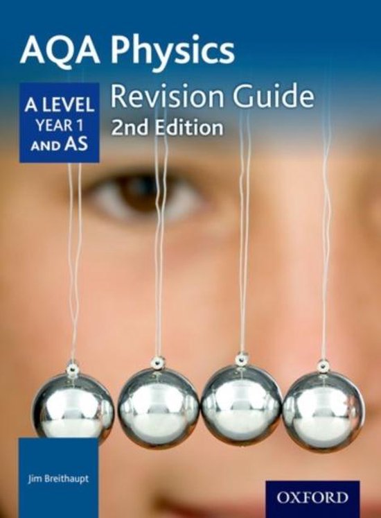 AQA A Level Physics Year 1 Revision Guide | 9780198351887 | Jim ...