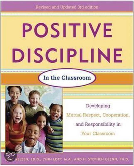 Positive Discipline in the Classroom, Lynn Lott | 9780761524212 ...