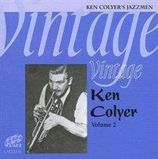 Vintage Ken Colyer Volume 2, Ken Colyer | CD (album) | Muziek | bol