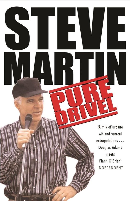 Pure Drivel (ebook), Steve Martin | 9781780227436 | Boeken | bol.com