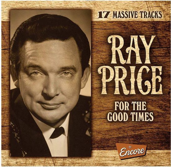 For The Good Times, Ray Price | CD (album) | Muziek | bol.com