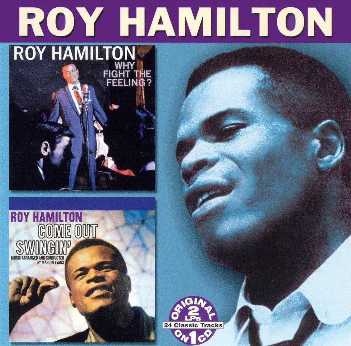 Why Fight the Feeling?/Come Out Swingin', Roy Hamilton | CD (album ...
