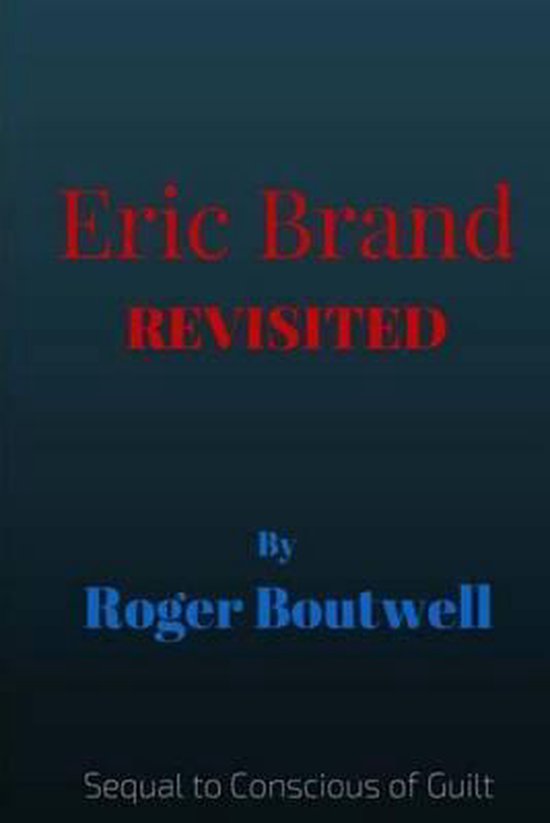 Eric Brand Revisited, Roger Boutwell | 9781511984836 | Boeken | bol.com