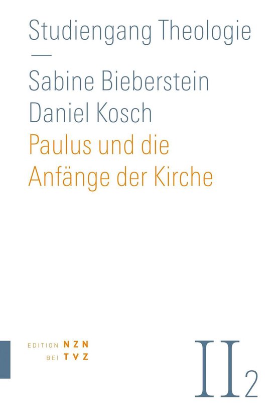 Studiengang Theologie - Paulus und die Anfänge der Kirche (ebook), Daniel Kosch |... | bol.com