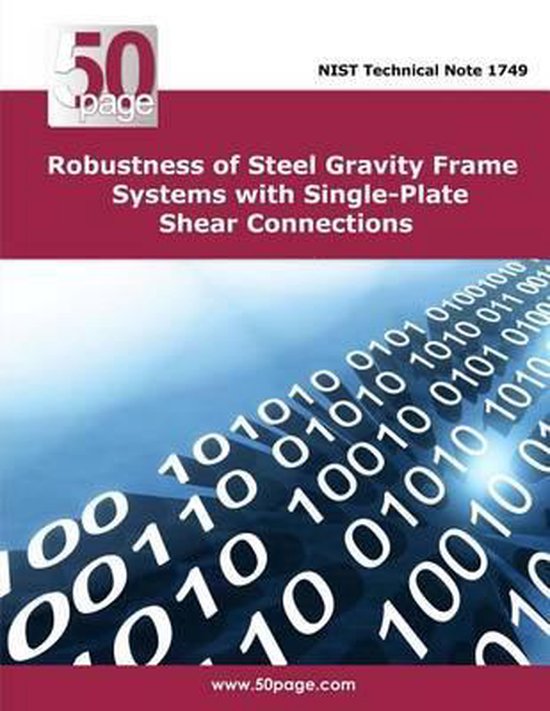Robustness of Steel Gravity Frame Systems with Single-Plate Shear ...