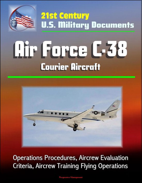 21st Century U.S. Military Documents: Air Force C-38 Courier Aircraft ...