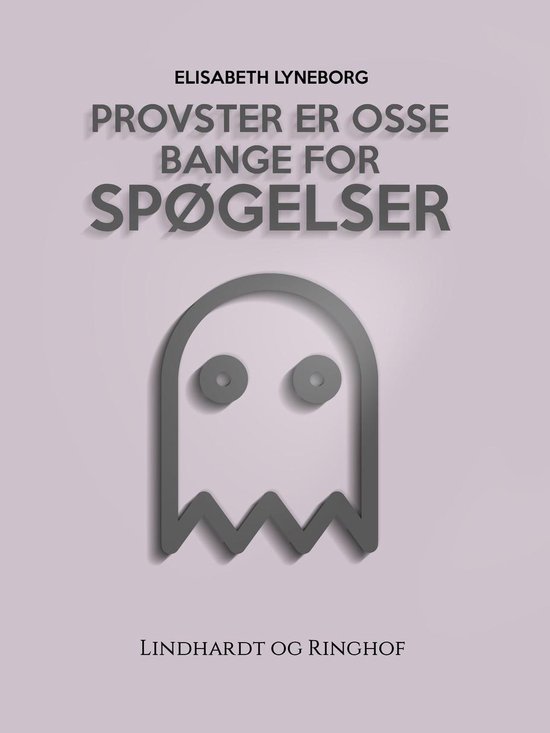 Provster er osse bange for spøgelser (ebook), Elisabeth Lyneborg ...