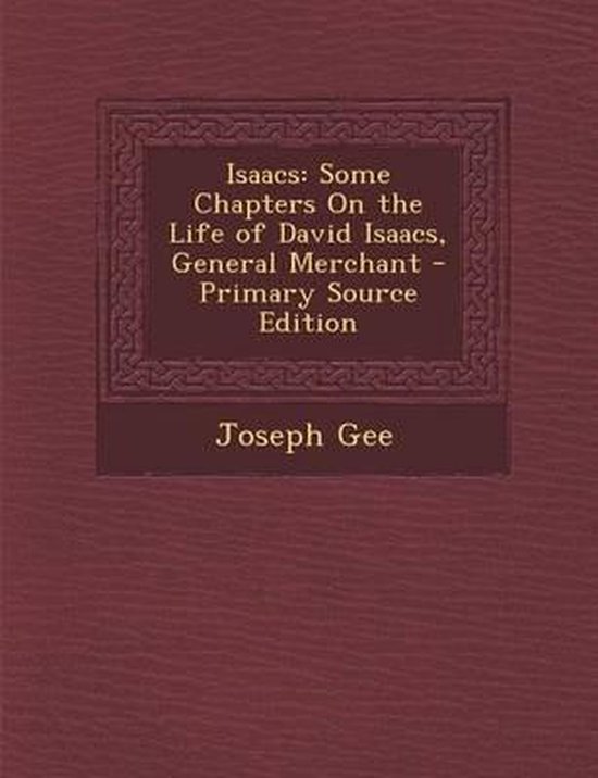 Isaacs | 9781289505301 | Joseph Gee | Boeken | bol.com