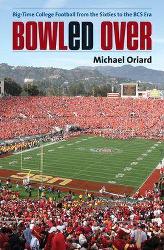 Bowled Over (ebook), Michael Oriard | 9780807898659 | Boeken | bol.com