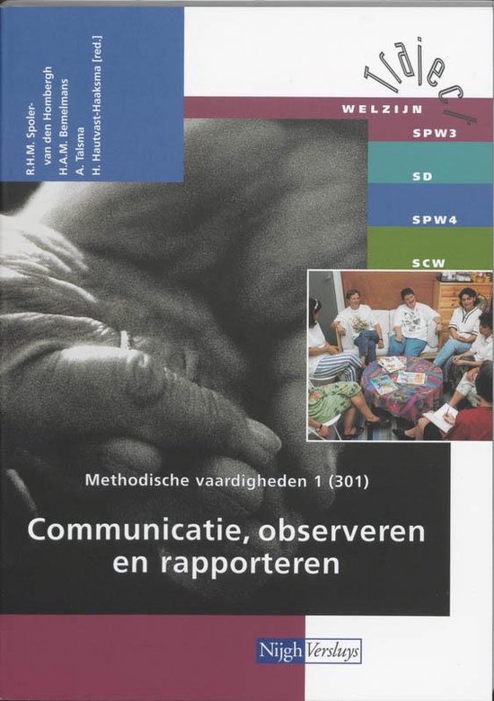 Traject Welzijn - Methodische vaardigheden 1 301 Communicatie ...