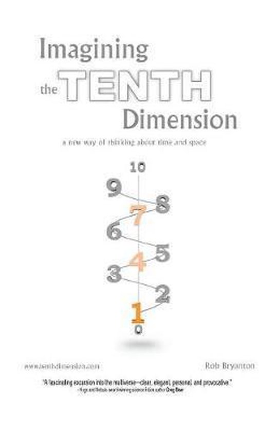Imagining the Tenth Dimension, Rob Bryanton | 9781425103804 | Boeken | bol