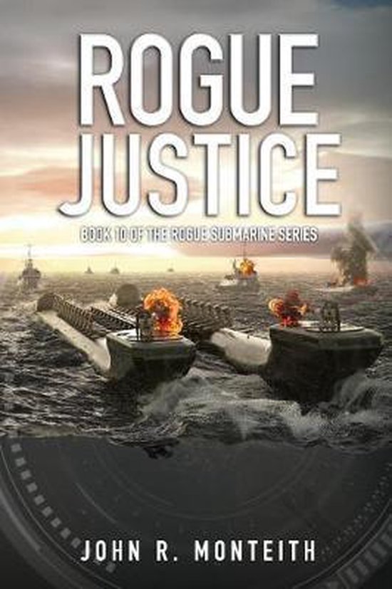 Rogue Justice, John R. Monteith | 9781640620087 | Boeken | bol.com