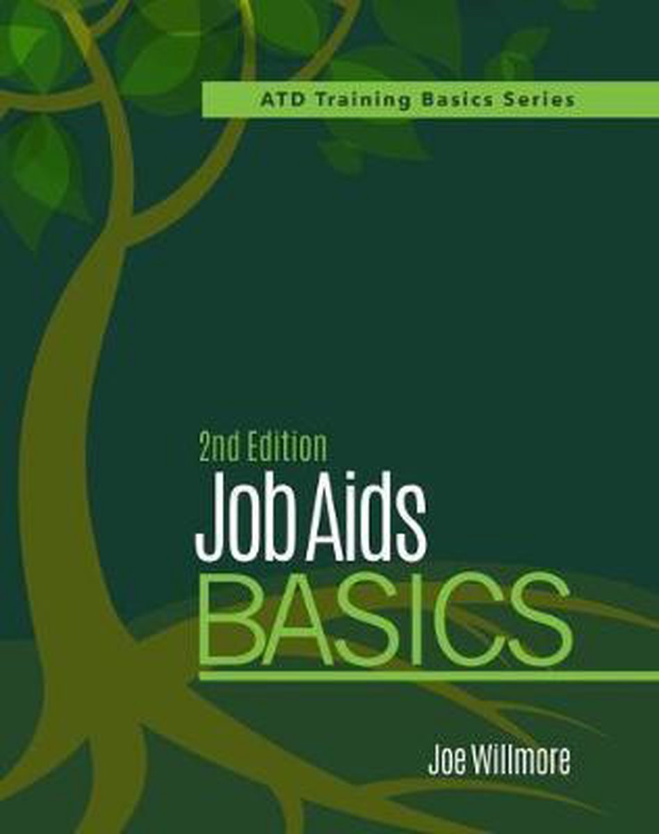 Job Aids Basics, 2nd Edition, Joe Willmore | 9781562866365 | Boeken | bol