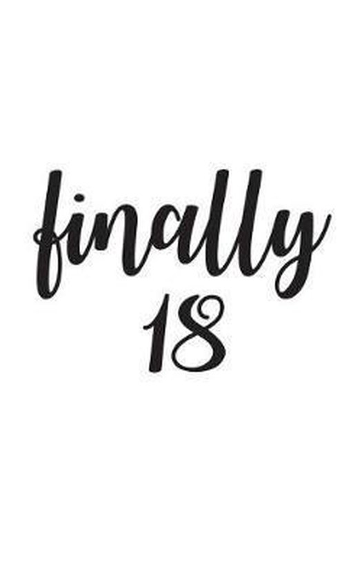 Finally 18, Finally Finally | 9781077469617 | Boeken | bol