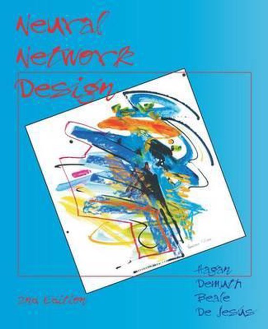 Neural Network Design (2nd Edition) | 9780971732117 | Howard B Demuth | Boeken | bol