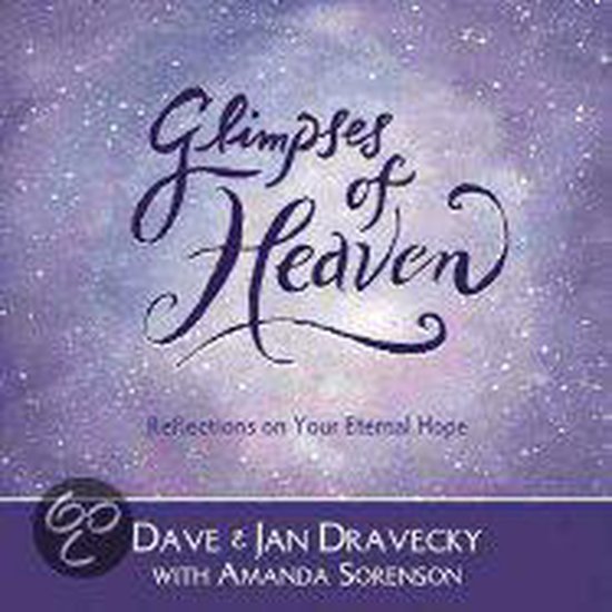 Glimpses of Heaven, Dave Dravecky | 9780310216261 | Boeken | bol