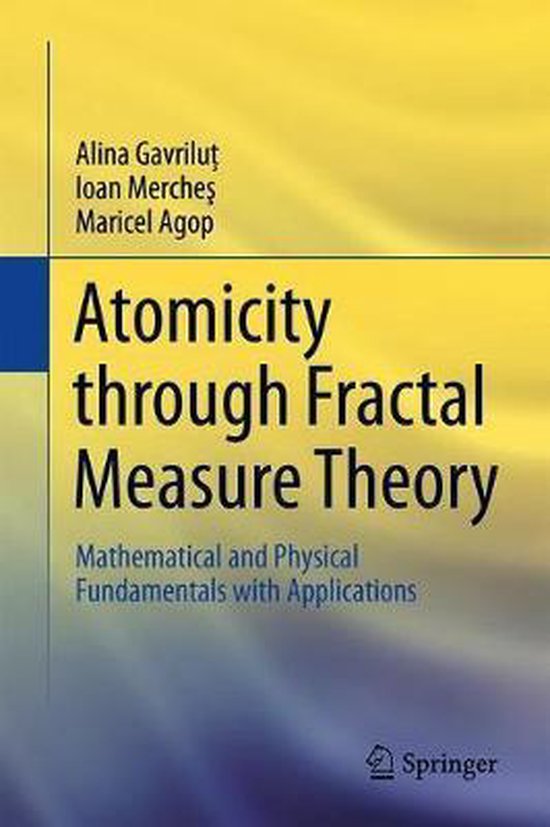 Atomicity through Fractal Measure Theory | 9783030295929 | Alina ...