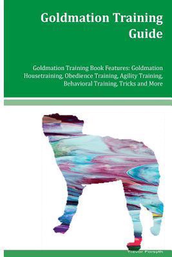Goldmation Training Guide Goldmation Training Book Features, Trevor ...
