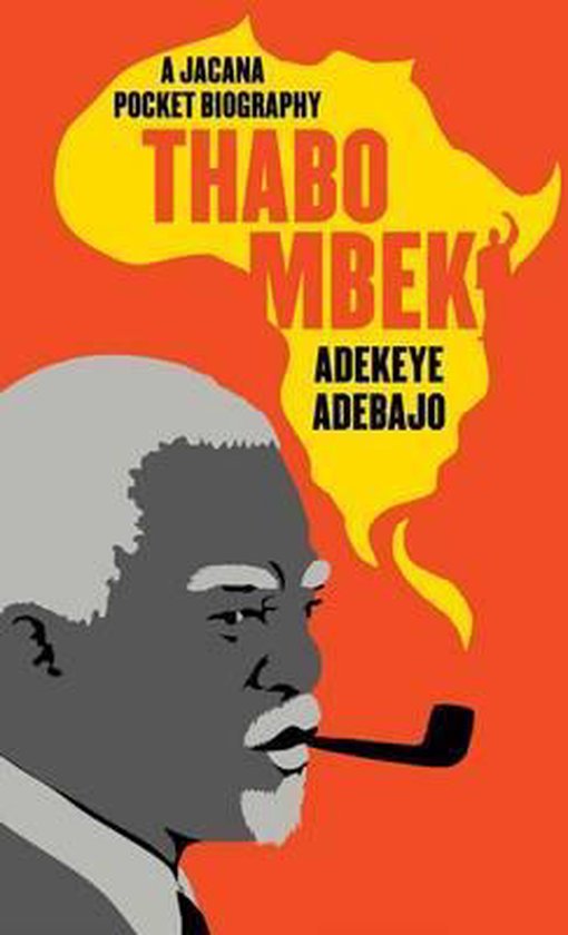 Thabo Mbeki, Adekeye Adebajo | 9781431423309 | Boeken | bol.com