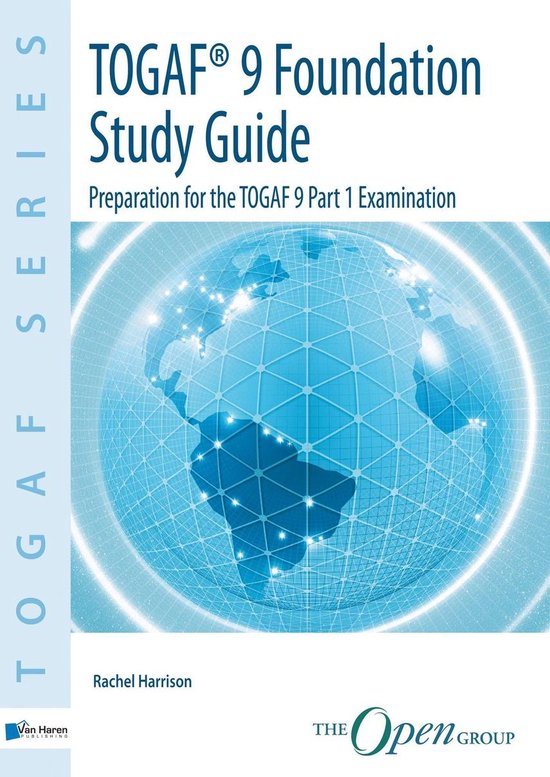 Togaf Version 9 Foundation Study Guide (ebook), The Group ...