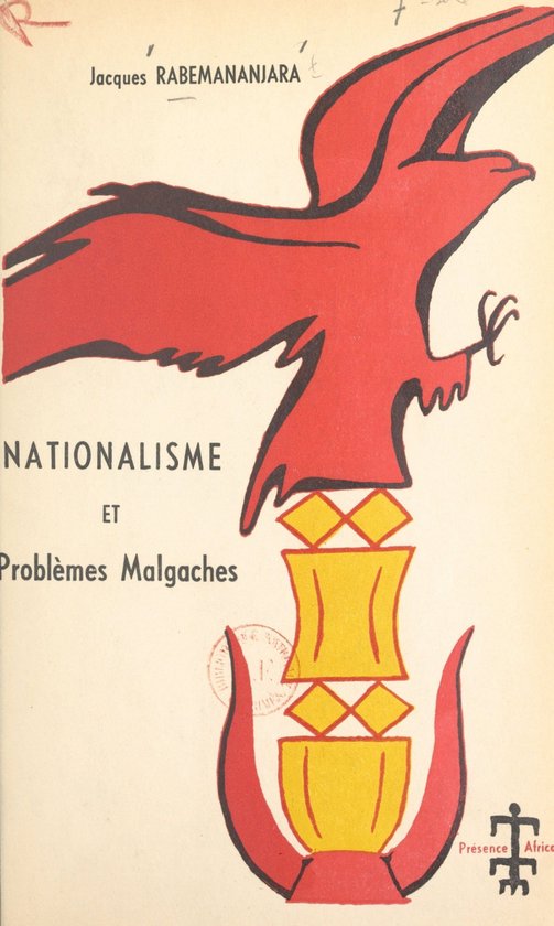 Nationalisme et problèmes malgaches (ebook), Jacques Rabemananjara ...