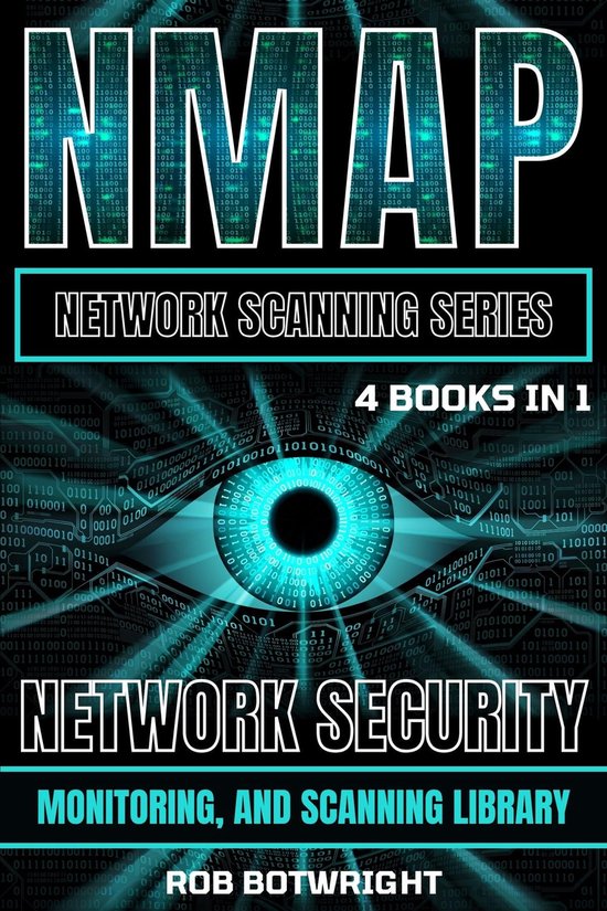 NMAP Network Scanning Series (ebook), Rob Botwright | 9781839386527 | Boeken | bol