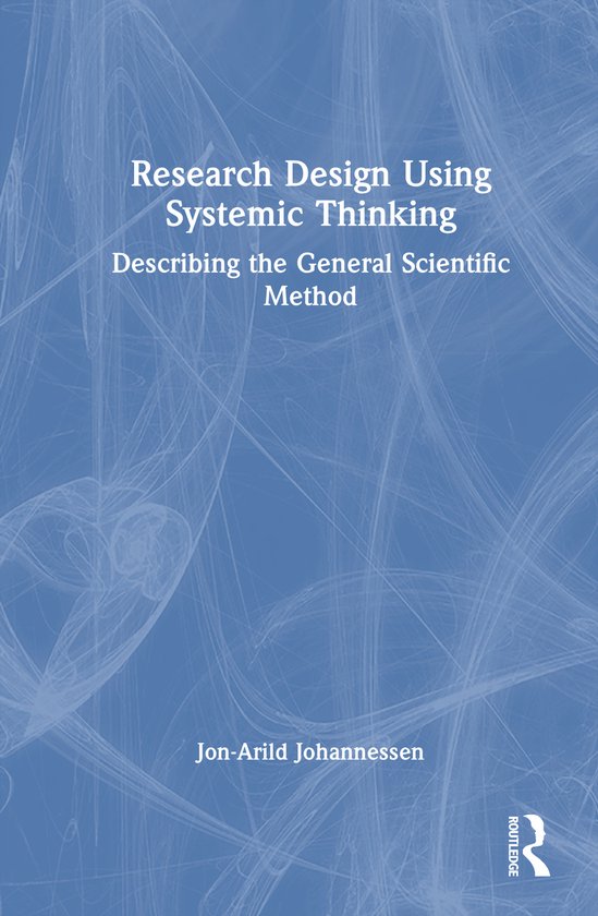 Research Design Using Systemic Thinking | 9781041103516 | Jon-Arild ...