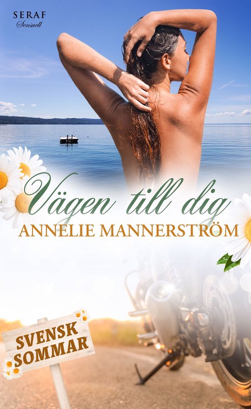 Svensk sommar 1 - Vägen till dig (ebook), Annelie Mannerström | 9789190083086 | Boeken | bol