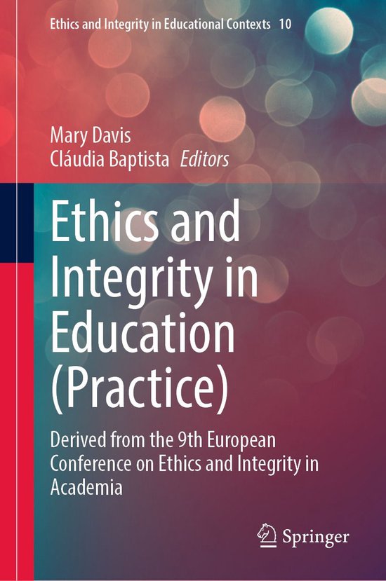 Ethics and Integrity in Educational Contexts 10 - Ethics and Integrity ...