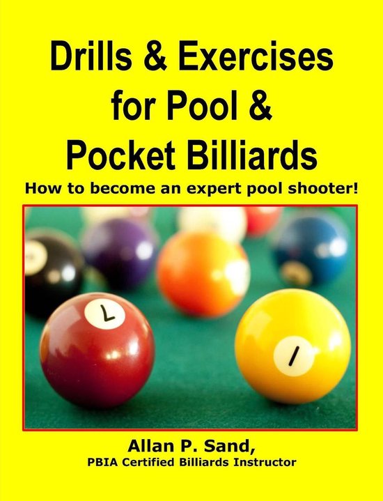 Drills & Exercises for Pool & Pocket Billiards - How to Become an ...