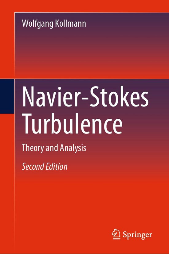 Navier-Stokes Turbulence (ebook), Wolfgang Kollmann | 9783031595783 ...
