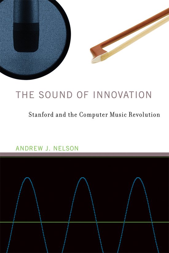 Inside Technology-The Sound of Innovation, Andrew J. Nelson ...