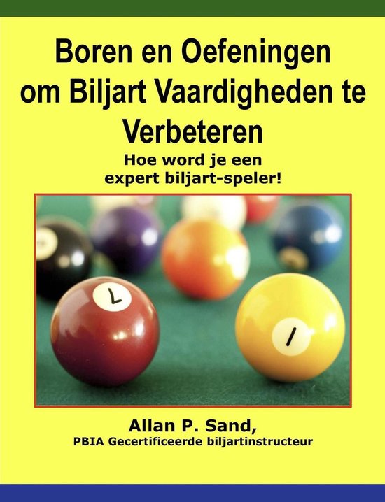 Boren en Oefeningen om Biljart Vaardighede - Hoe word je een expert ...
