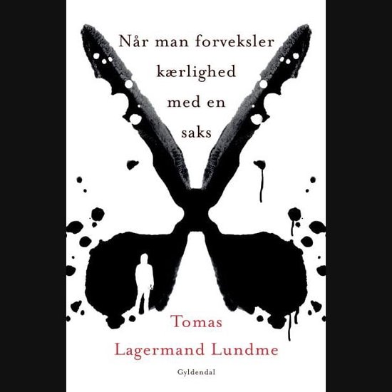 Når man forveksler kærlighed med en saks, Tomas Lagermand Lundme | 9788702235753 | Boeken | bol.com