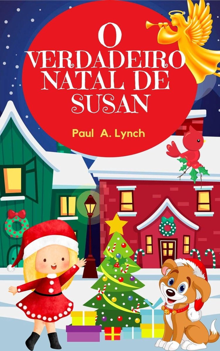 O Verdadeiro Natal de Susan (ebook), Paul A. Lynch | 9781393531494 ...