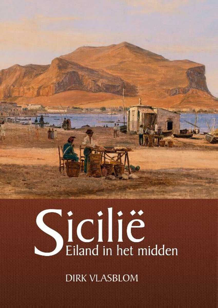 Sicilië | 9789464261547 | Dirk Vlasblom | Boeken | bol.com