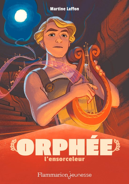 Mythologie - Orphée l'ensorceleur (ebook), Martine Laffon ...