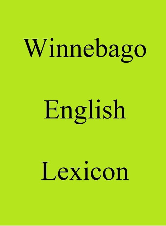 World Languages Dictionary - Winnebago English Lexicon (ebook), Trebor ...