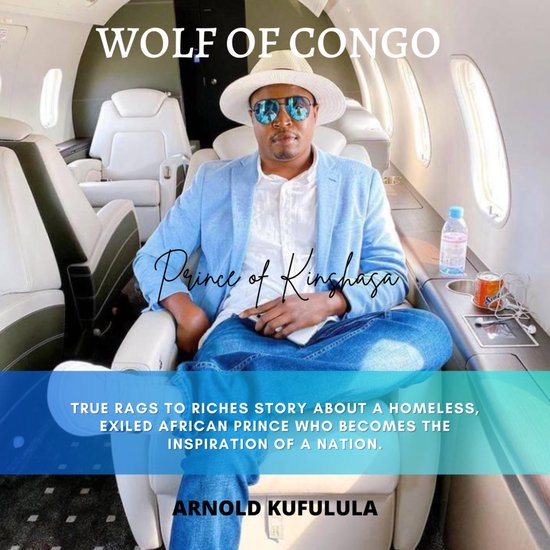 Wolf of Congo, Prince Arnold Kufulula | 9781777696375 | Boeken | bol.com