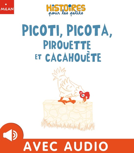 Picoti, picota, pirouette et cacahouete (ebook), Astrid Yskout ...